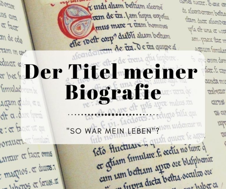 Wie lautet der Titel für meine Biografie? Fragen über Fragen